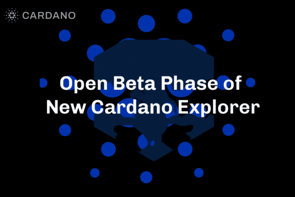 La Fondation Cardano dévoile la phase bêta du Cardano Explorer La Fondation Cardano dévoile la phase bêta du Cardano Explorer