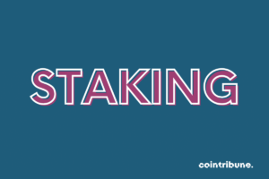 Get Started with Staking: A Beginner's Guide - Cointribune